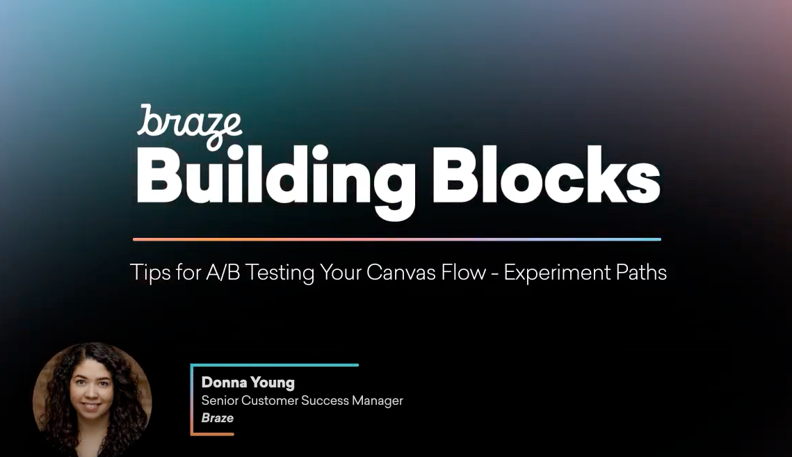 Braze Building Blocks: Tips for A/B Testing your Canvas Flow | Braze ...