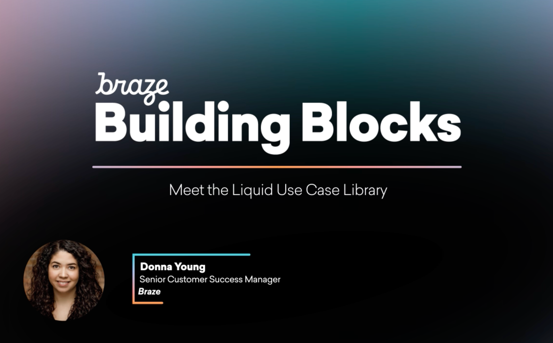 Braze Building Blocks: Meet the Liquid Use Case Library | Braze Bonfire ...